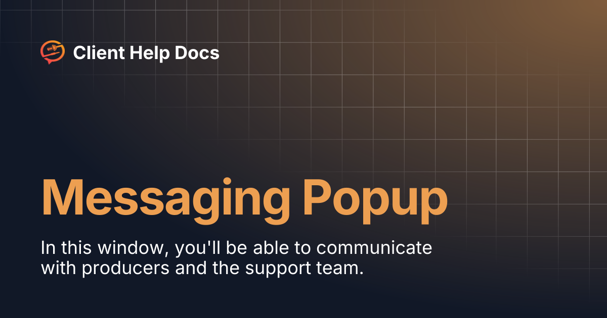 Messaging Popup | Client Help Docs